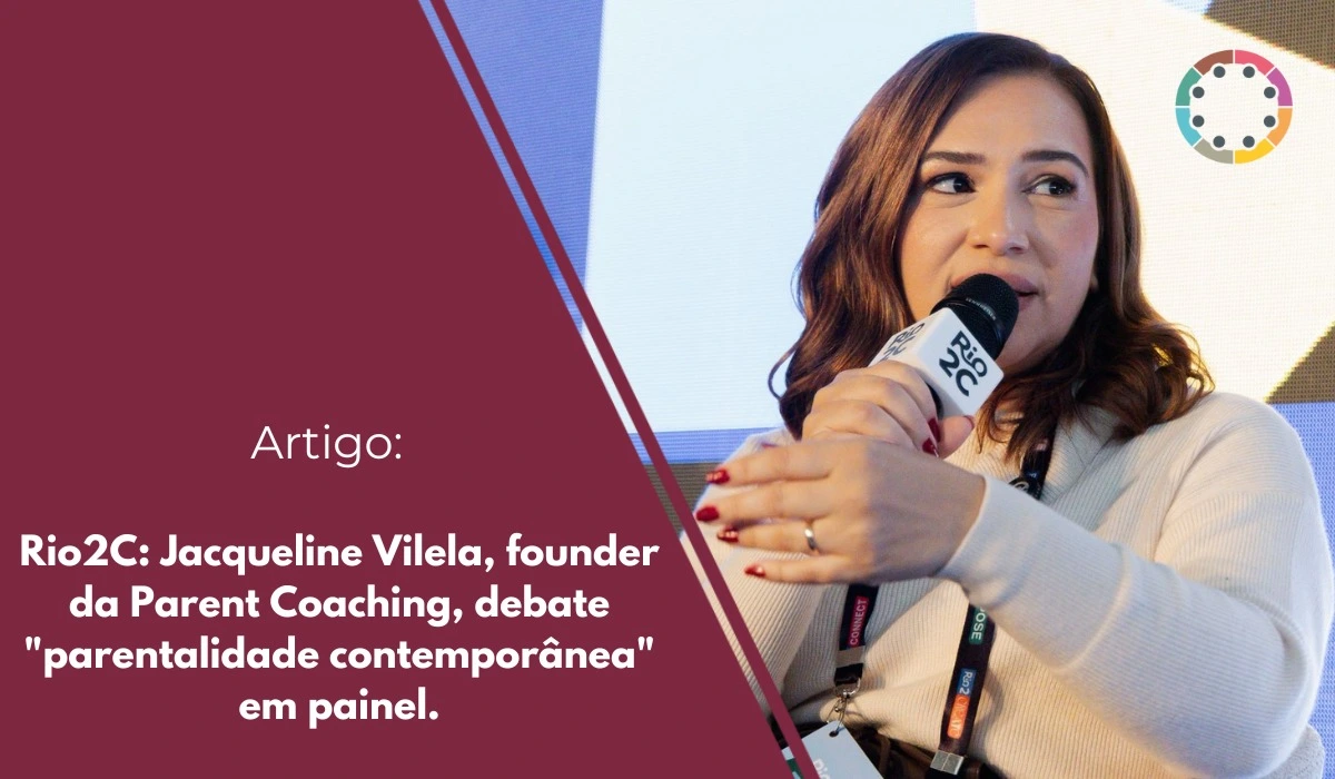 Rio2C: Jacqueline Vilela, founder da Parent Coaching, debate ...