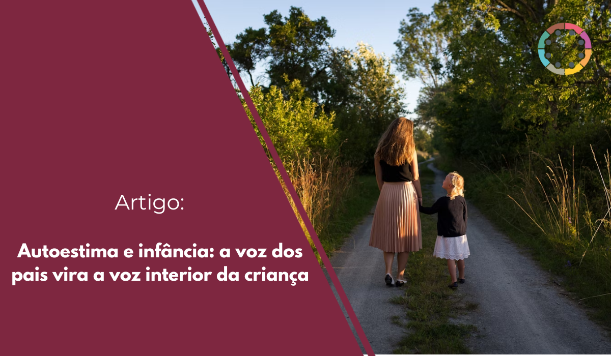 Autoestima e infância: a voz dos pais vira a voz interior da criança
